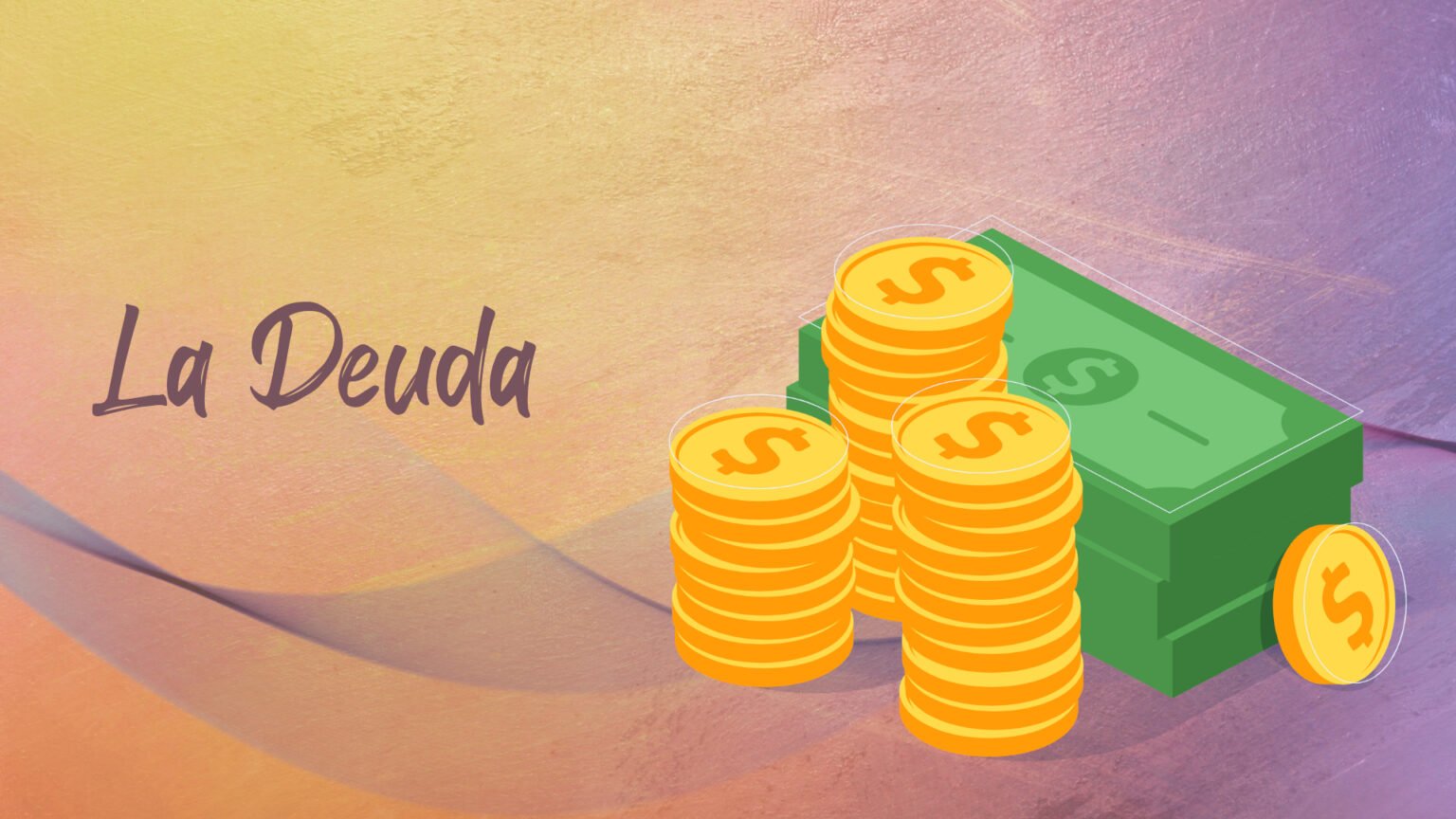 La Deuda | a La Luz de la Biblia